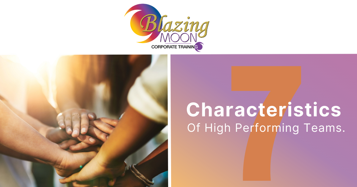 Characteristics of High Performing Teams