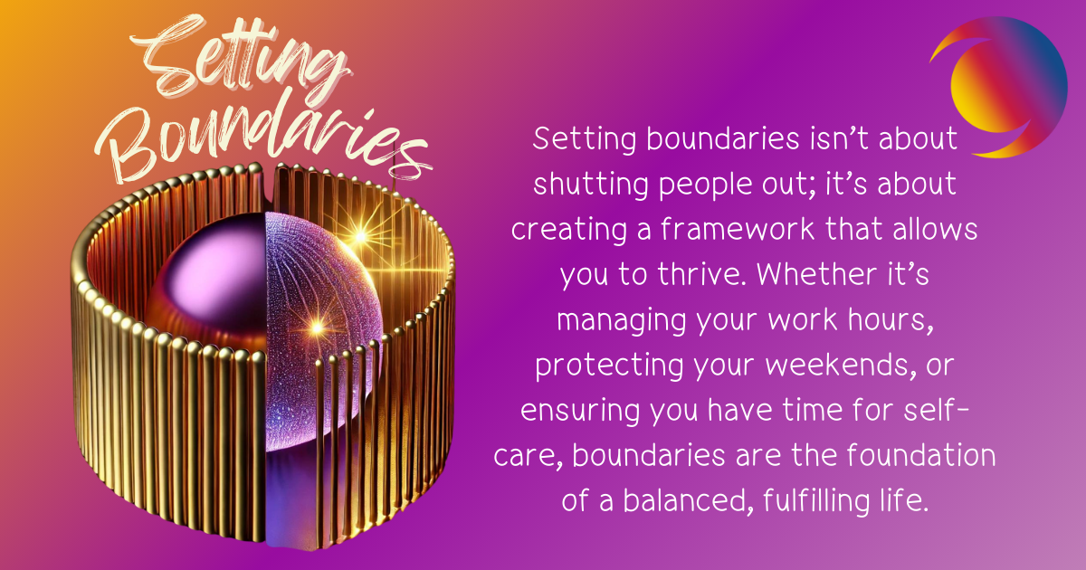 Why Should we Set Boundaries?